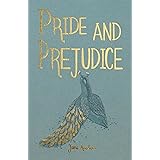 Pride and Prejudice: The Complete Novel, with Nineteen Letters from the Characters ...