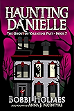 The Ghost of Marlow House (Haunting Danielle Book 1) - Kindle edition by Bobbi Holmes, Anna J ...