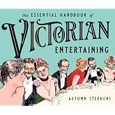 Amazon.com: The Essential Handbook of Victorian Etiquette ...