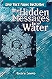 The Hidden Messages in Water: Emoto, Masaru: 9780743289801: Amazon.com ...