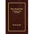 Three Simple Rules: A Wesleyan Way of Living: Rueben P. Job: 9780687649662: Amazon.com: Books