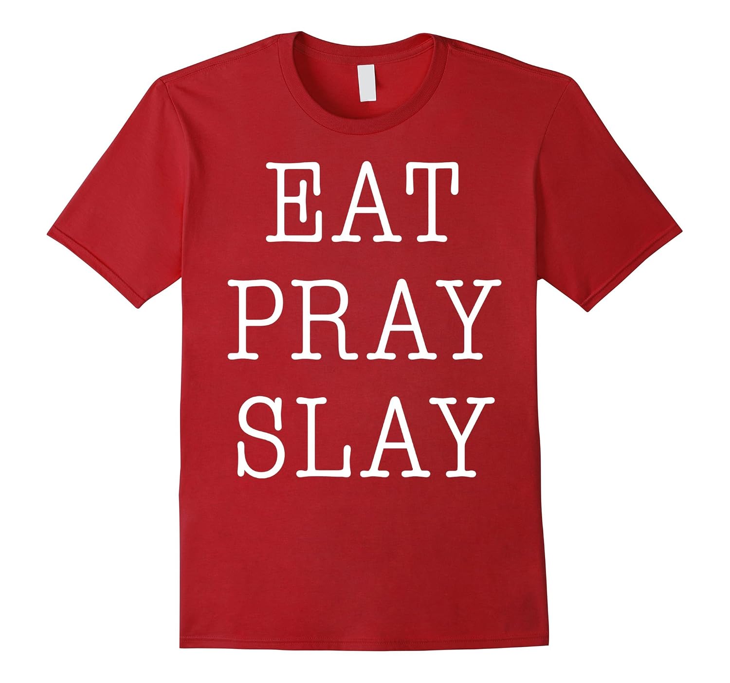 Eat, Pray, Slay – Work out, Motivation, Inspiration Shirt-Art – Artvinatee