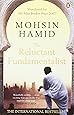 The Reluctant Fundamentalist: Amazon.co.uk: Mohsin Hamid, Hamid Mohsin ...