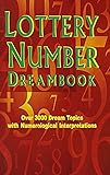 Raven's Lucky Numbers Dream Book: The Only Lottery Book You'll Ever ...