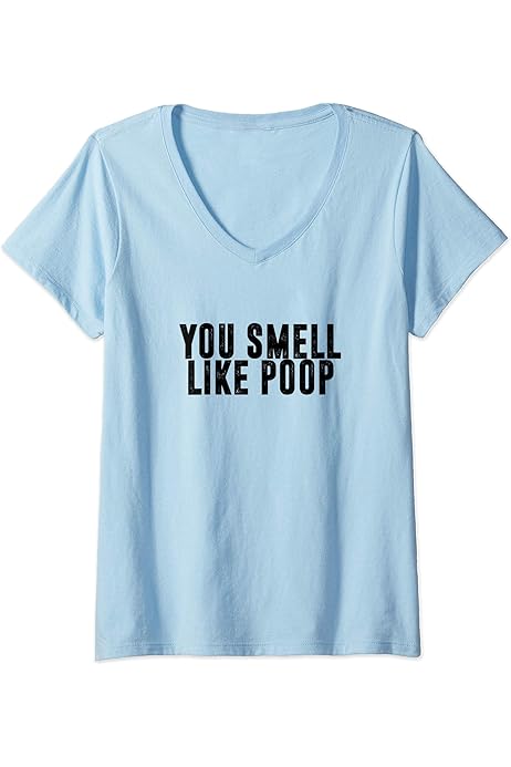 You Smell Like Poop