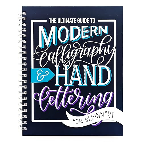 The Ultimate Guide to Modern Calligraphy & Hand Lettering for Beginners ...