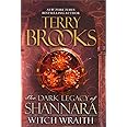 Witch Wraith: The Dark Legacy of Shannara: Brooks, Terry: 9780345523532 ...