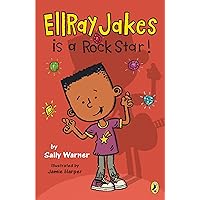 EllRay Jakes Is a Rock Star: Warner, Sally, Harper, Jamie ...