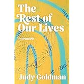 The Rest of Our Lives: Benjamin Markovits: 9780571388547: Amazon.com: Books