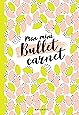 Amazon.fr - Mon mini-bullet carnet - Collectif - Livres