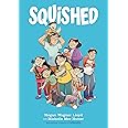 Squished: A Graphic Novel: Lloyd, Megan Wagner, Nutter, Michelle Mee ...