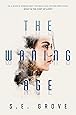 Amazon.com: The Waning Age (9780451479853): Grove, S. E.: Books