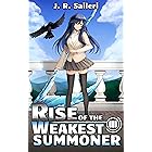 Amazon.com: Rise of the Weakest Summoner: Volume I eBook : Saileri, J. R.: Kindle Store