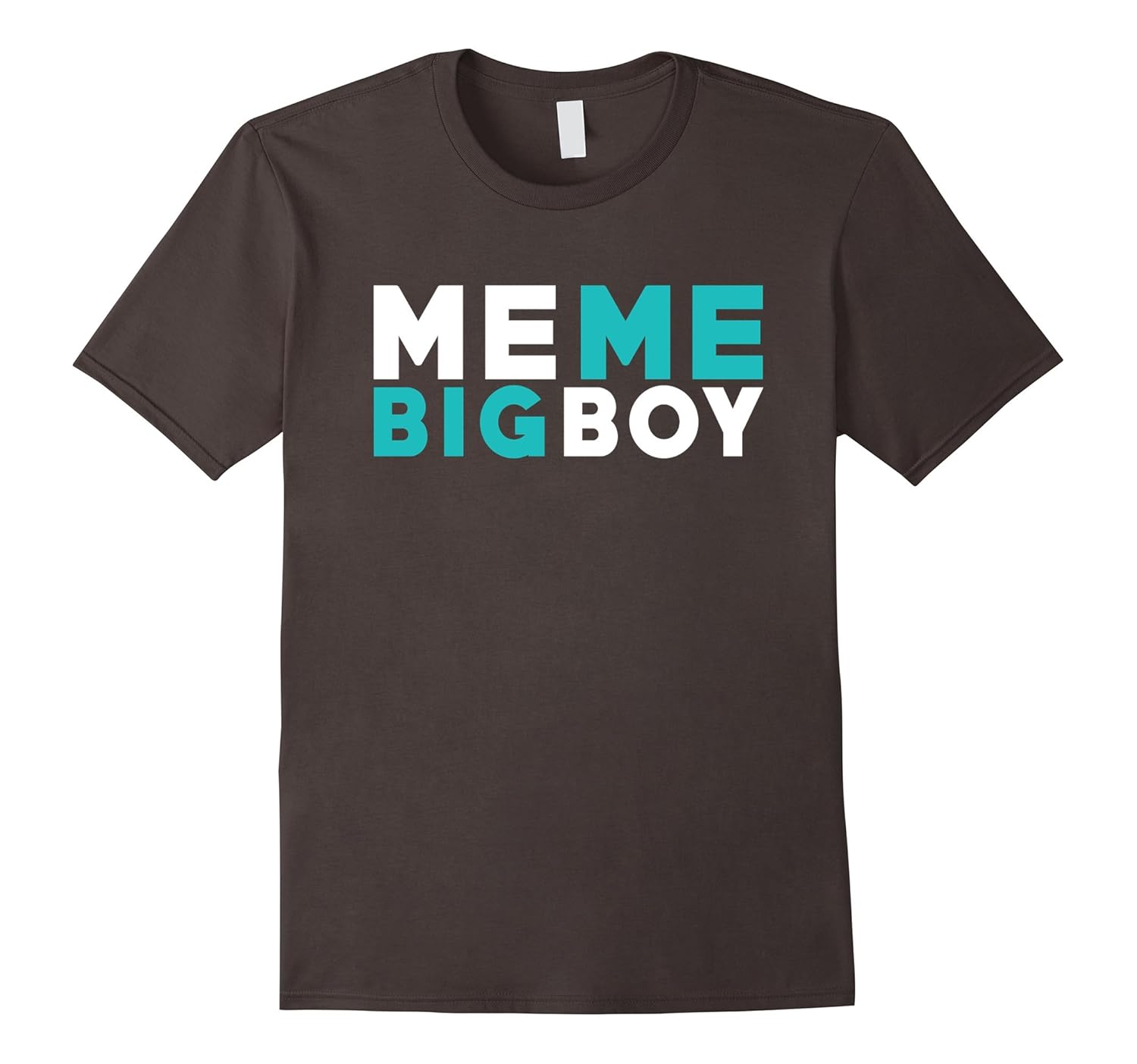 Meme Big Boy T Shirt Me Me Big Boy Meaning Hot 2017 T Shirt CL Colamaga meme-big-boy-t-shirt-me-me-big-boy-meaning-hot-2017-t-shirt-cl-colamaga