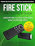 Amazon.com: Amazon Fire TV Stick User Guide: Setup Your Fire TV Stick ...