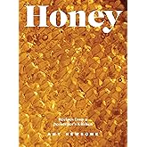The Fresh Honey Cookbook: 84 Recipes from a Beekeeper's Kitchen ...