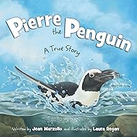 Amazon.com: Pierre the Penguin: A True Story: 9781585364855: Jean ...