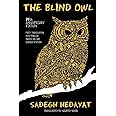 The Blind Owl (Authorized by The Sadegh Hedayat Foundation - First ...