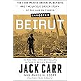 Targeted: Beirut: The 1983 Marine Barracks Bombing and the Untold ...