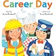 Career Day: Rockwell, Anne, Rockwell, Lizzy: 9780063356887: Amazon.com ...