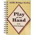 Play of the Hand in the 21st Century: The... by Grant, Audrey