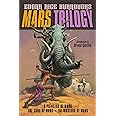 Mars Trilogy: A Princess of Mars; The Gods of Mars; The Warlord of Mars ...