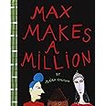 Max Makes a Million: Kalman, Maira: 9781681371702: Amazon.com: Books
