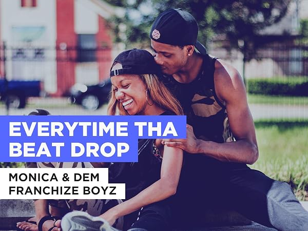 Amazon.de: Everytime Tha Beat Drop im Stil von Monica & Dem Franchize ...