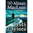 Amazon.com: HMS Ulysses: 9780008337315: MacLean, Alistair: Books