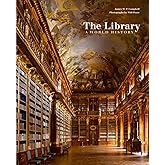 Amazon.com: The Library: An Illustrated History: 9781602397064: Murray ...