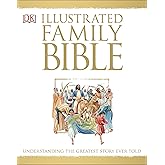 The Illustrated Bible Story by Story (DK Bibles and Bible Guides): DK ...