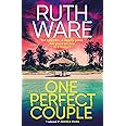 One Perfect Couple: Ruth Ware: 9781398526655: Amazon.com: Books