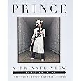 Prince: A Private View: Shahidi, Afshin, Knowles-Carter, Beyoncé ...