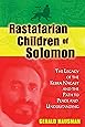 Rastafarian Children of Solomon: The Legacy of the Kebra Nagast and the ...