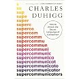 Supercommunicators: How to Unlock the Secret Language of Connection ...