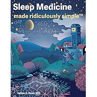 Sleep Medicine Made Ridiculously Simple: 9781935660415: Medicine ...