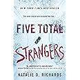 Amazon.com: Five Total Strangers: 0760789268069: Richards, Natalie D ...