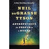 Astrophysics for Young People in a Hurry: deGrasse Tyson, Neil, Mone ...