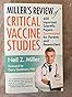 Miller's Review of Critical Vaccine Studies: 400 Important Scientific ...