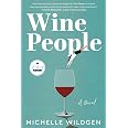 Wine People: A Novel : Wildgen, Michelle: Amazon.ca: Books