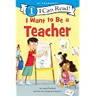 I Want to Be a Doctor: A My Community I Can Read (I Can Read Level 1 ...