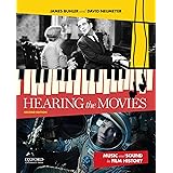 Hearing the Movies: Music and Sound in Film History: Buhler, James ...