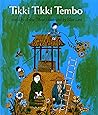 Tikki Tikki Tembo: Mosel, Arlene, Lent, Blair, Lent, Blair ...