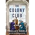Amazon.com: The Colony Club: A Captivating Tale of Ambition and Social ...