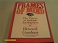 Frames of Mind: The Theory of Multiple Intelligences: Gardner, Howard ...
