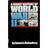 A Short History of World War II (DK Short Histories): DK: 9781465494245 ...