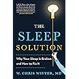 The Sleep Solution: Why Your Sleep is Broken and How to Fix It: Winter ...