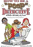 How To Be a Poop Detective: Kristin Struble MD: 9780996947206: Amazon ...