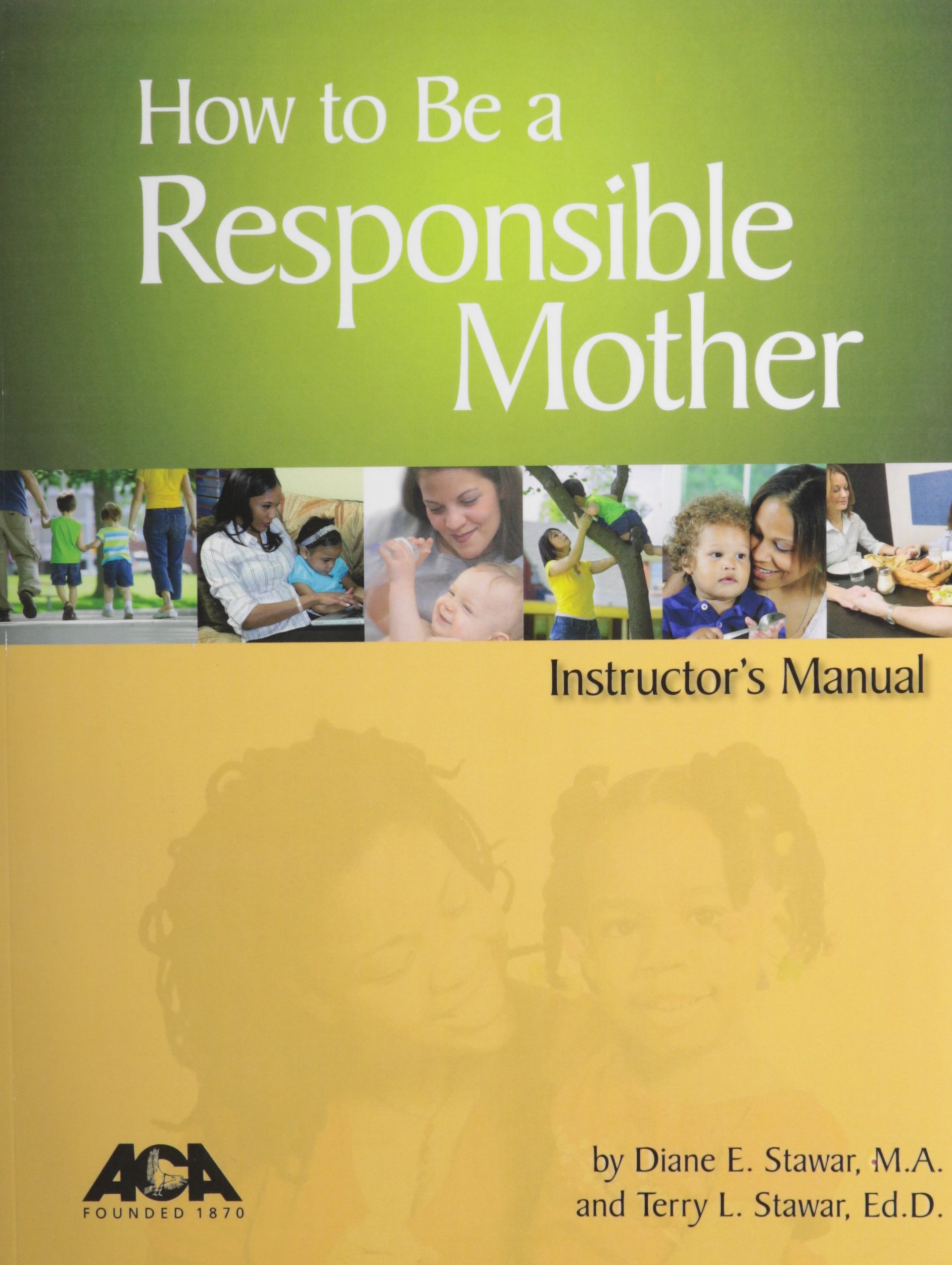 Painstaking Lessons Of Tips About How To Be A Responsible Mother ...