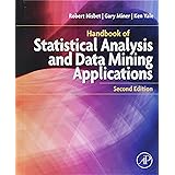 Amazon.com: Handbook of Statistical Analysis and Data Mining Applications: 9780123747655: Nisbet ...